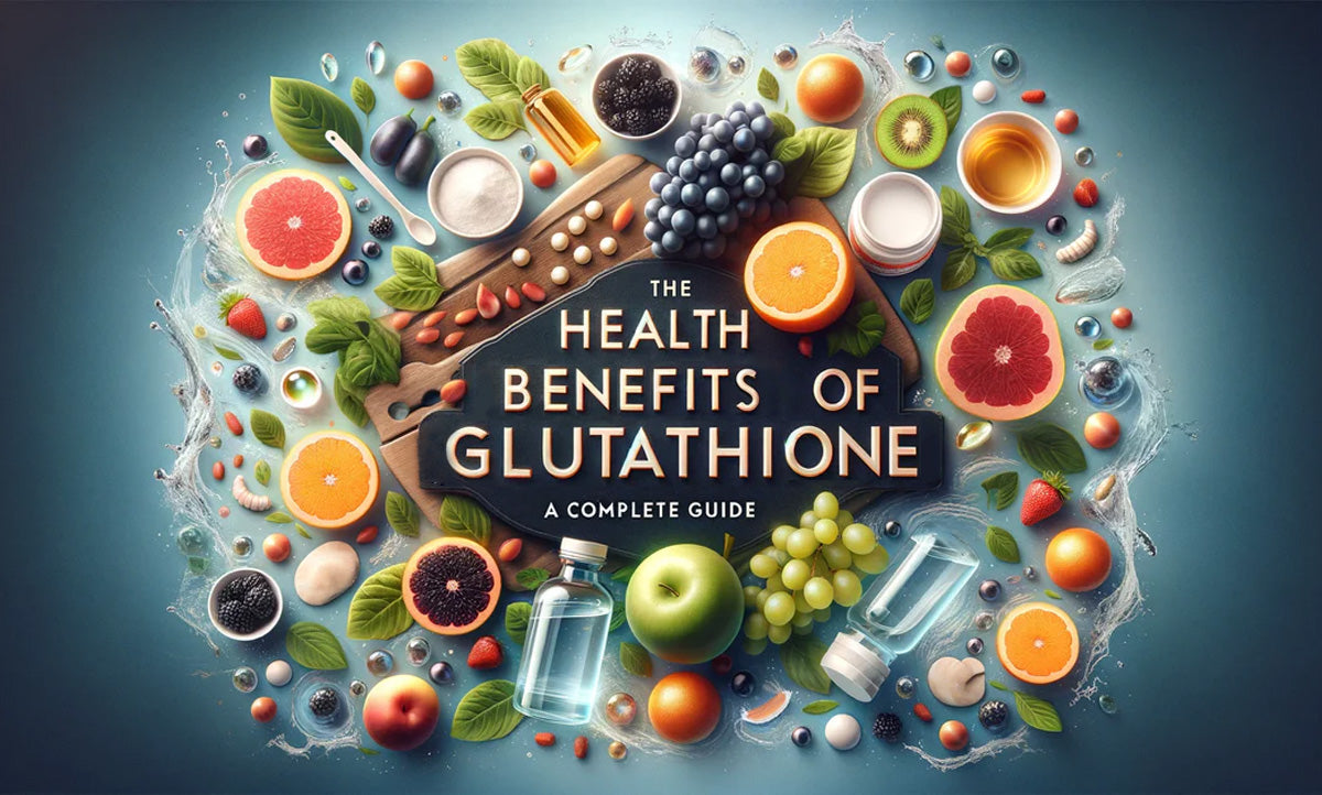 The health benefits of glutathione a complete guide - Infinite Labs